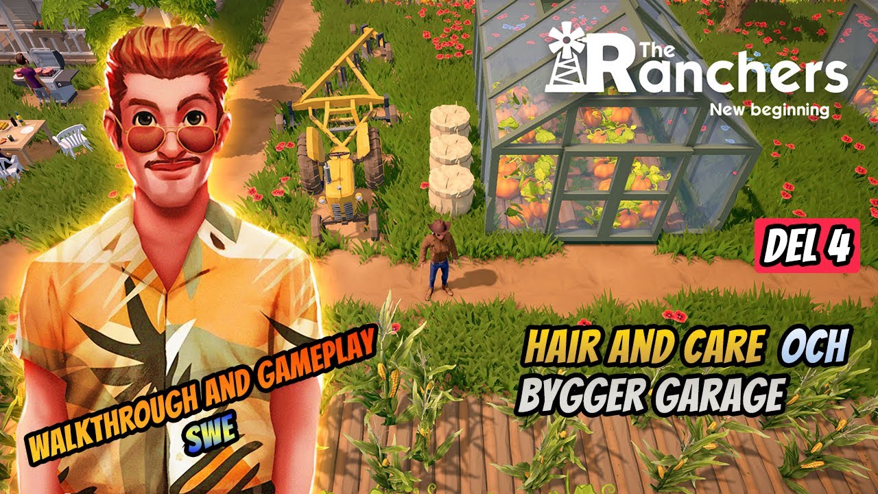 The Ranchers Game | DEL 4 - Walkthrough and gameplay | Hair & Care ...