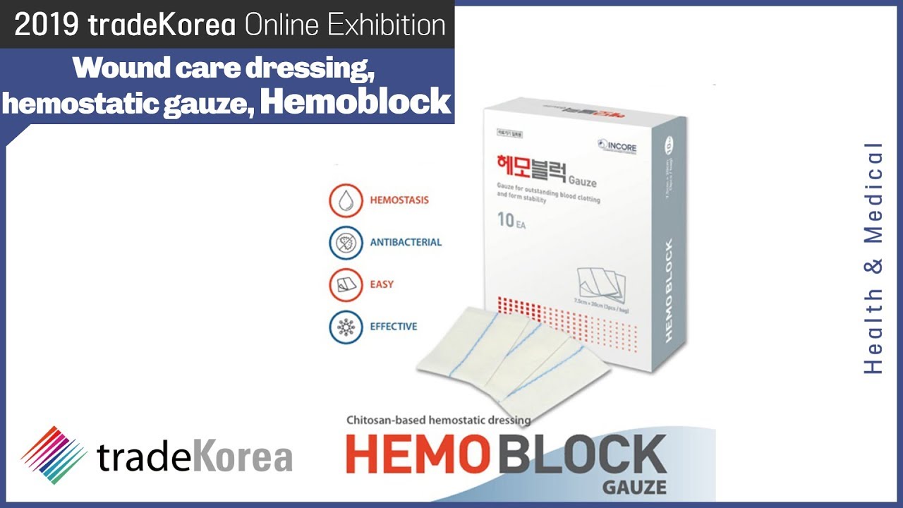 2019 Online Exhibition: Wound care dressing, hemostatic gauze ...
