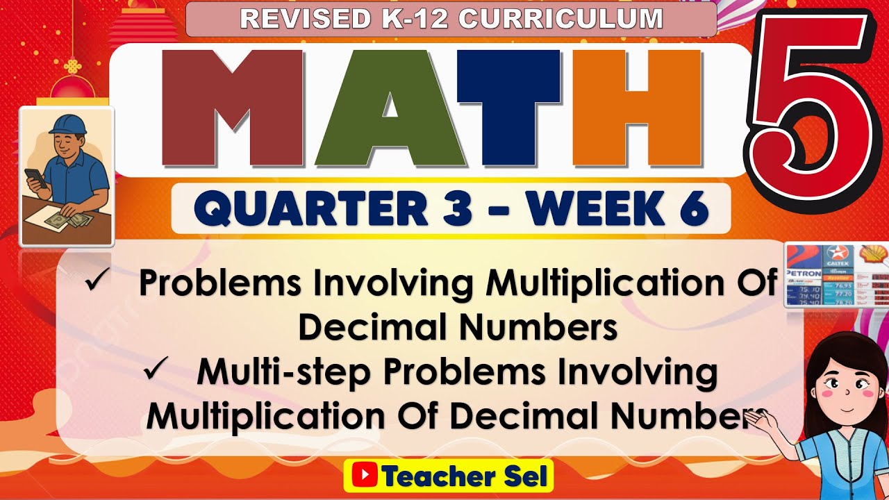 Math 5 Quarter 3 Week 6 Revised K-12 Problems Involving Multiplication ...