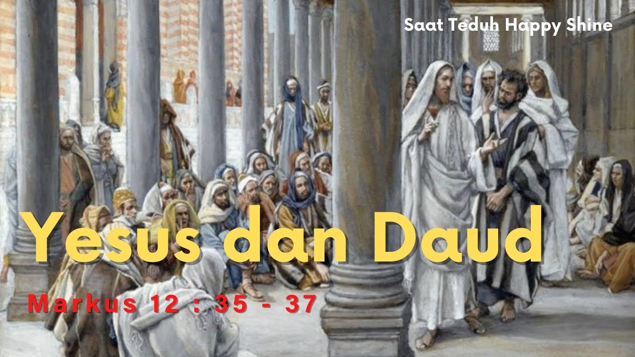 Yesus dan Daud | Renungan Injil Markus (61) - YouTube
