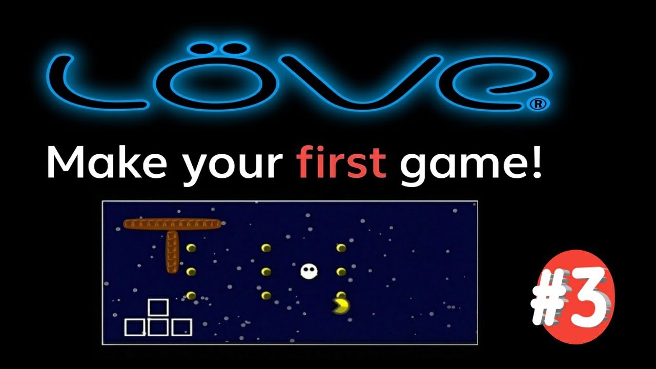#3 LÖVE2D Beginner Tutorial: Make Your First Simple Game - YouTube