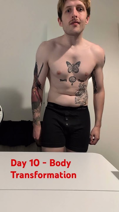 Day 10 - Body Transformation - YouTube