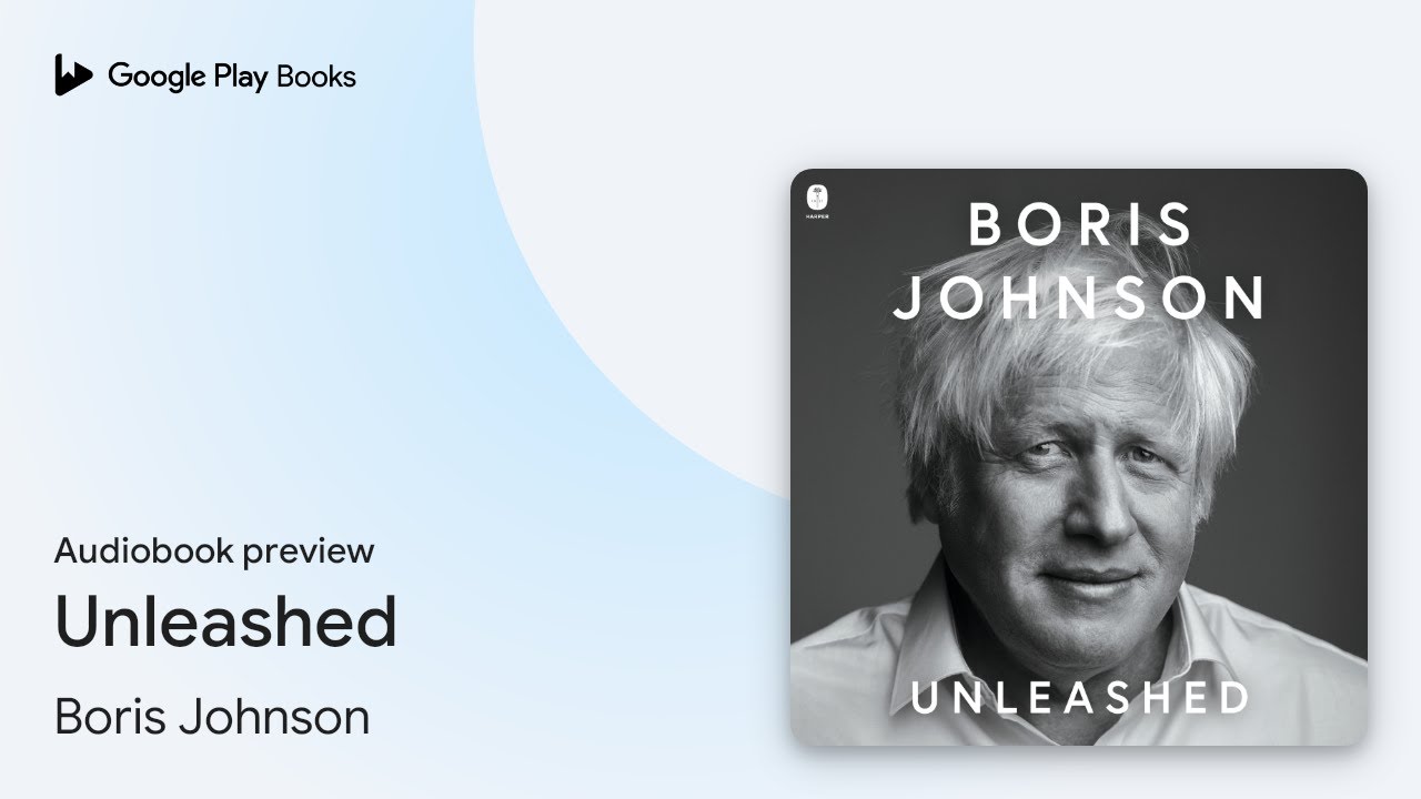 Unleashed by Boris Johnson · Audiobook preview - YouTube