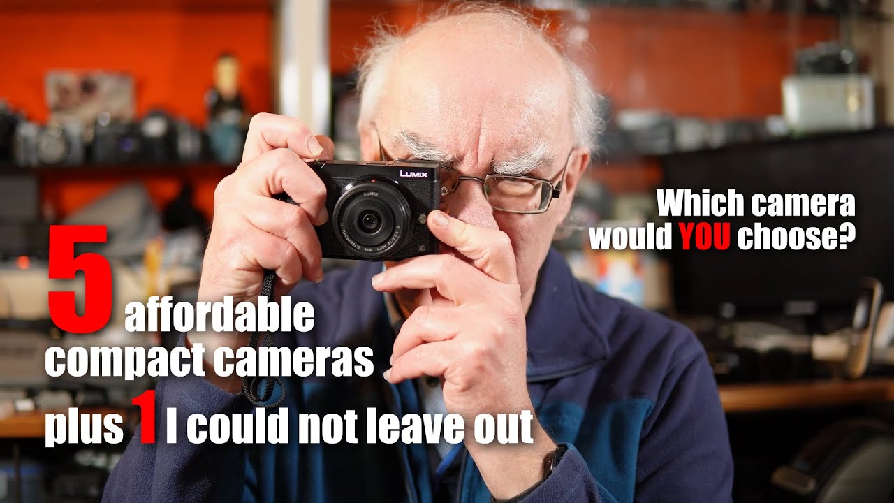 6 Great Compact Cameras I Use - YouTube