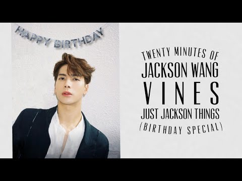 20 minutes of jackson wang vines: just jackson things (birthday special) | got7