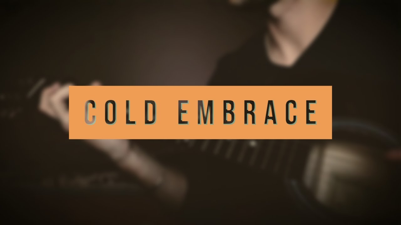Cold Embrace - YouTube