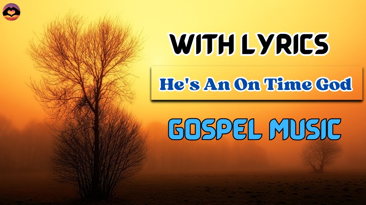 He's An On Time God By Dottie people's and the people's choice Chorale ...