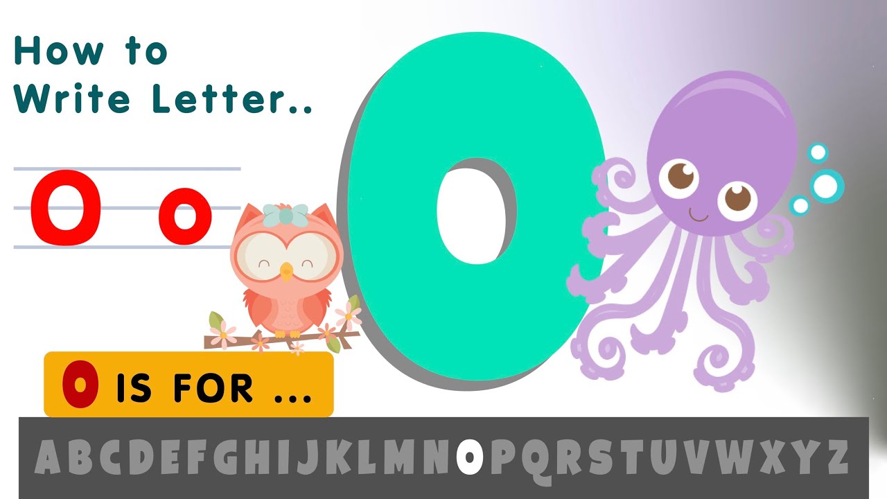 The Letter O | Learn Writing Letter O in English – Learn Writing with ...