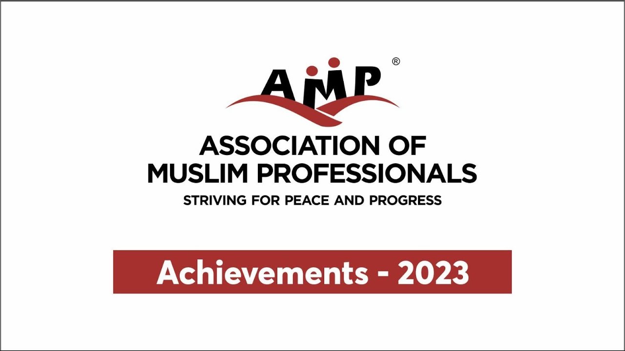 AMP Achievements - 2023 - Reaching New Heights in Serving the Ummah! - YouTube