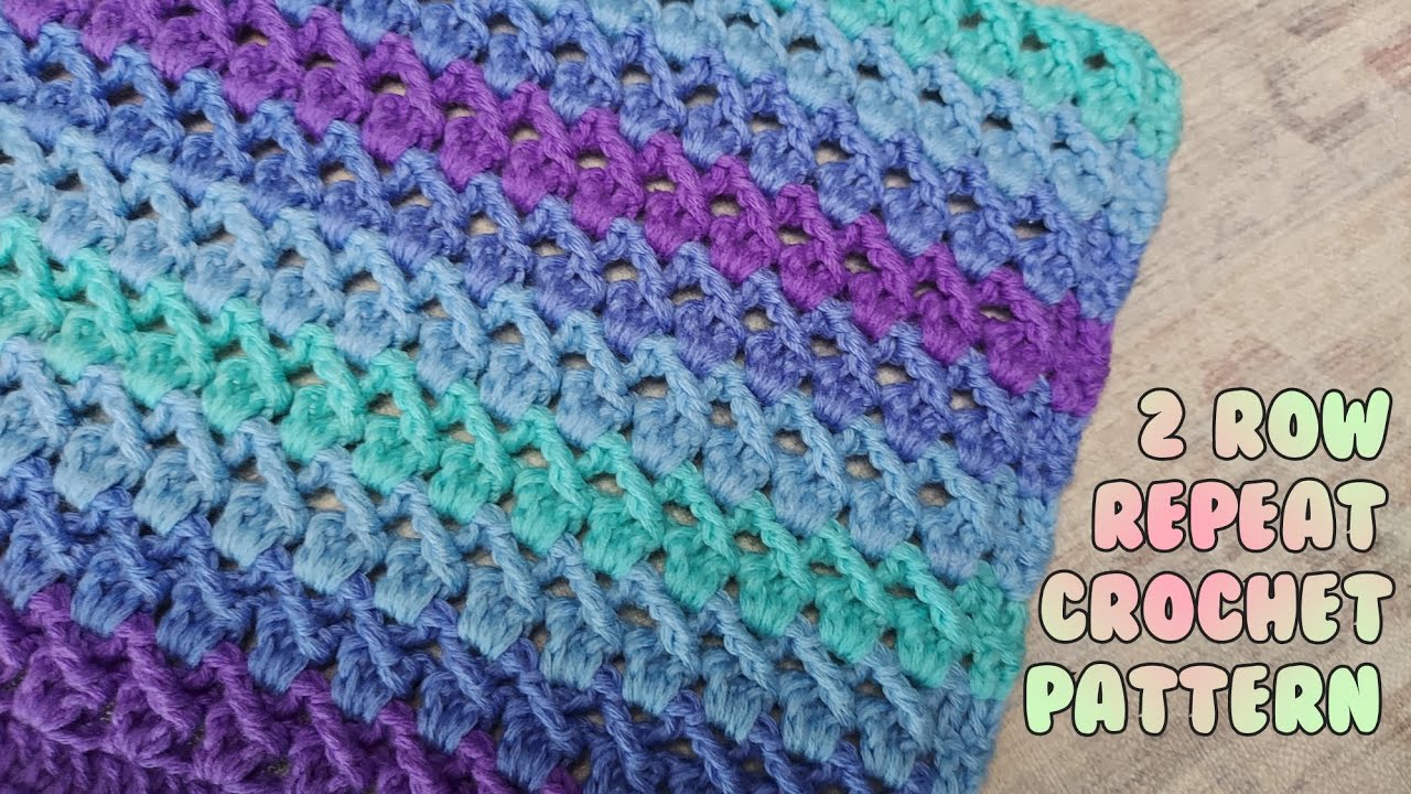 2 Row Repeat Crochet Pattern | Crochet Stitches Crochet Blanket - YouTube