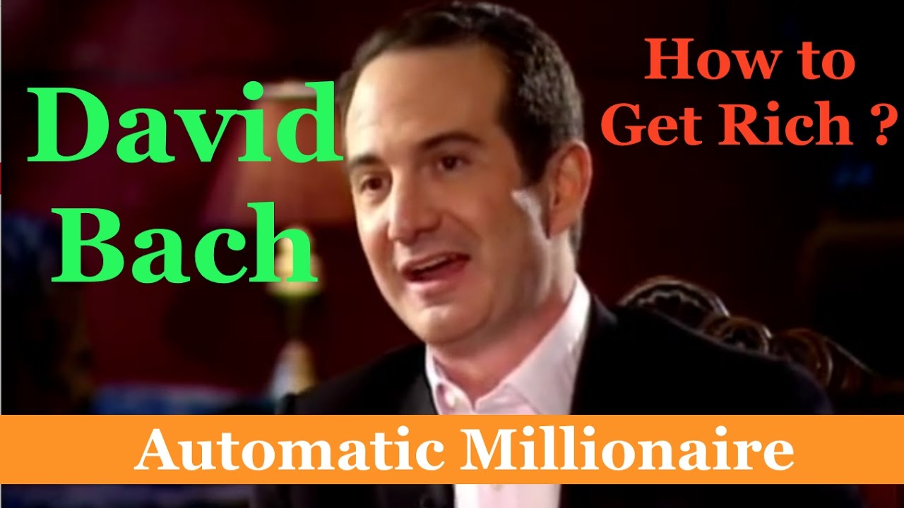 David Bach on how to get rich ? - YouTube