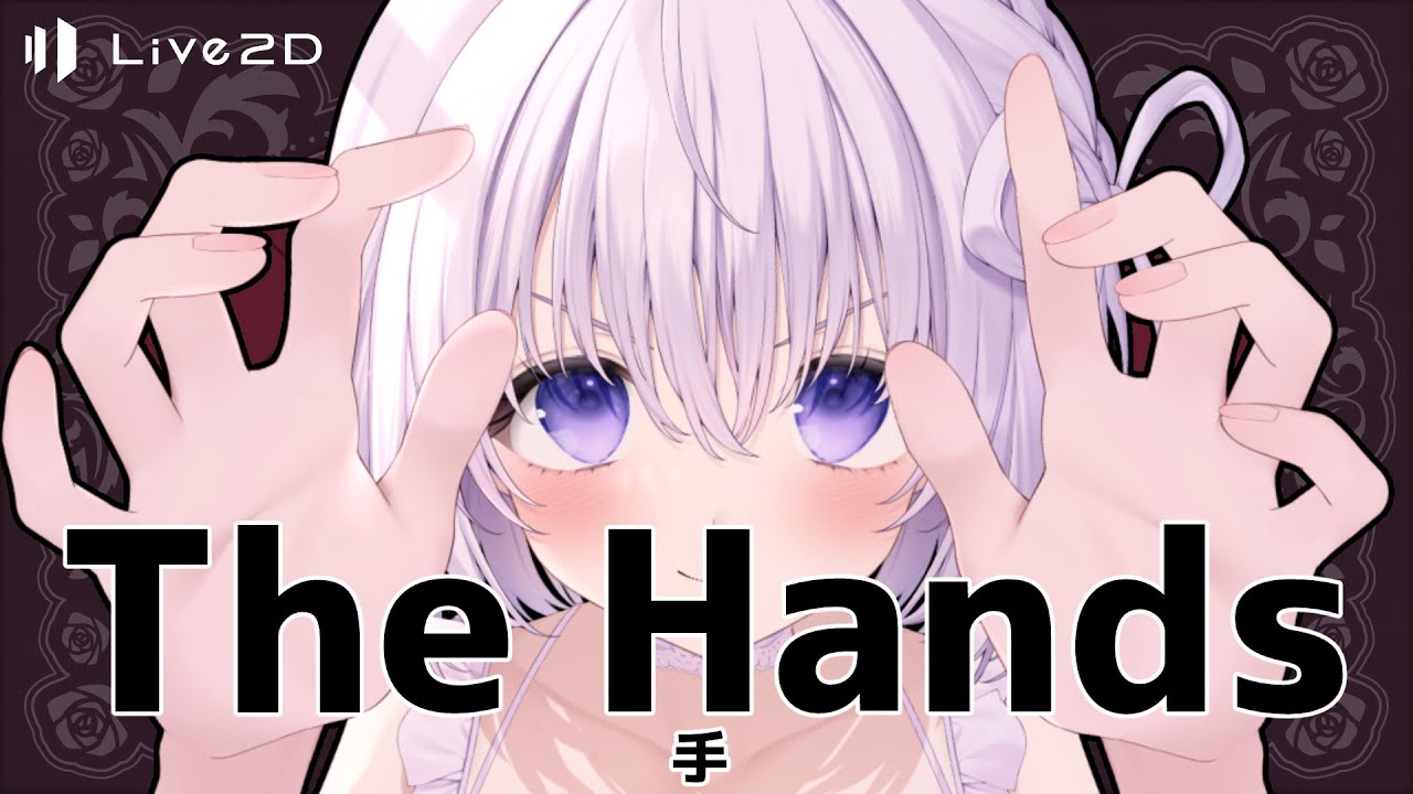【Live2d showcase】手（ The Hands🤚）#Live2DCreativeAwards_2023 - YouTube