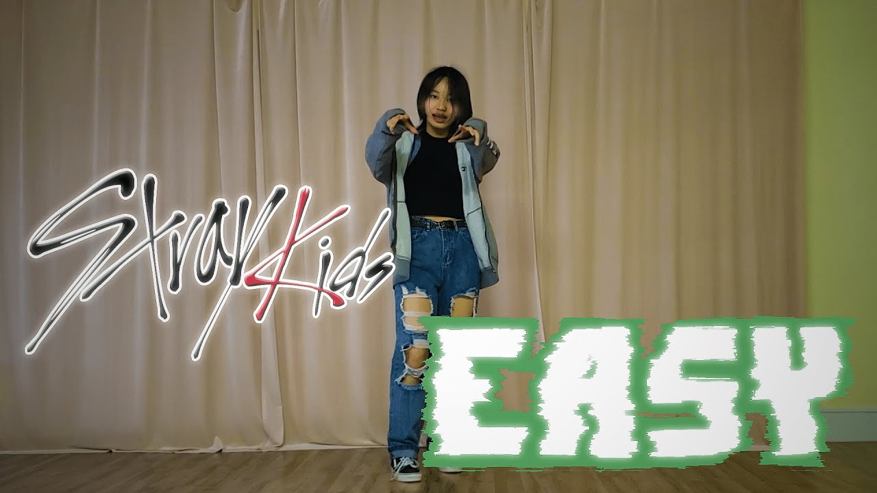 Stray Kids "Easy" Dance Cover - YouTube