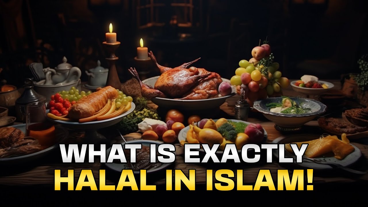WHAT EXACTLY IS HALAL THINGS IN ISLAM - YouTube