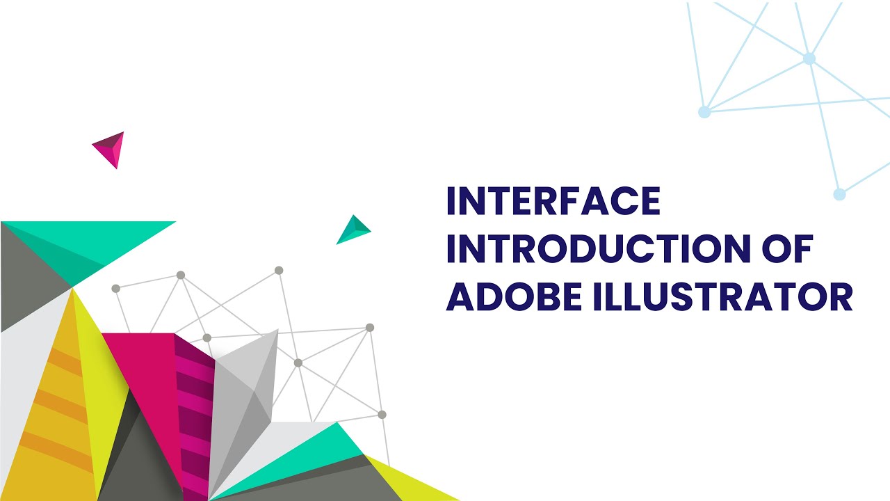 Interface Introduction of adobe Illustrator by Prof. Prakhar Srivastava ...