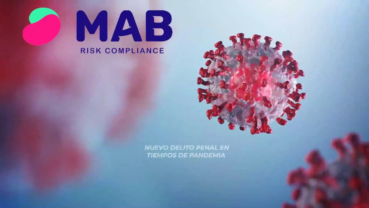 MAB RISK COMPLIANCE | NUEVO DELITO PENAL COVID 19 y RESPONSABILIDAD ...