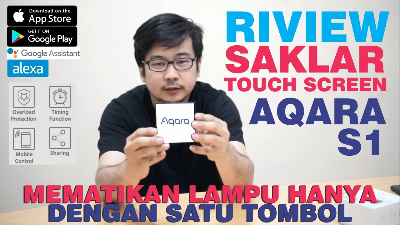 SAKLAR TOUCH SCREEN JAMAN NOW AQARA S1 | GSI CCTV | CCTV SEMARANG - YouTube