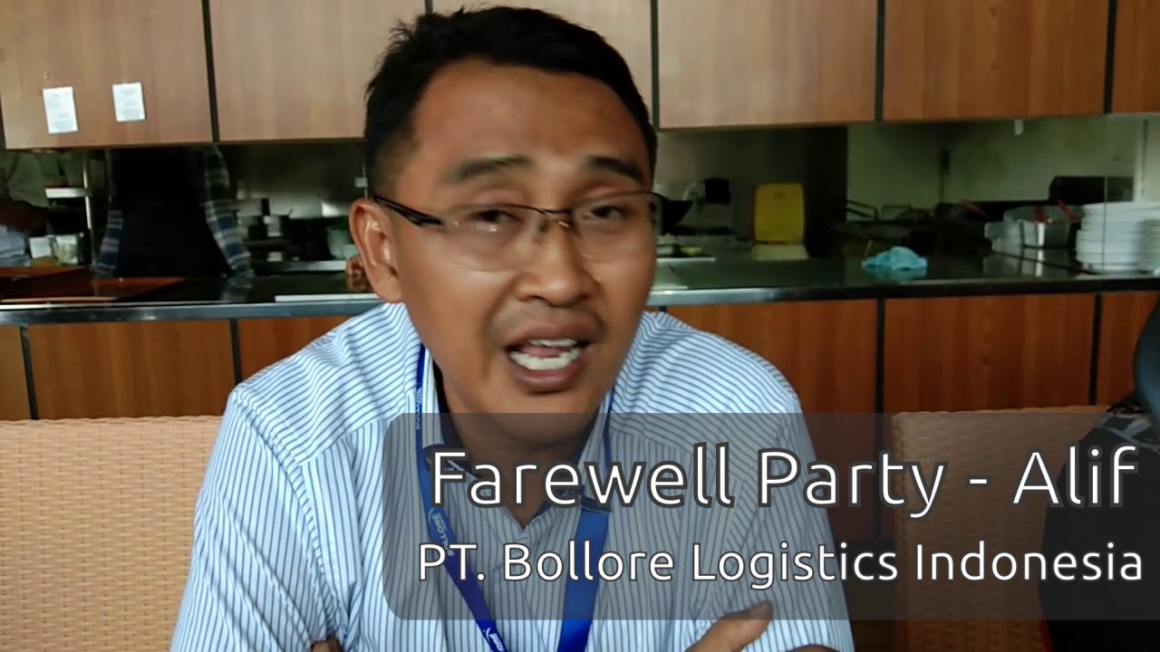 PT. Bolloré Logistics Indonesia - Alif's farewell #party - YouTube
