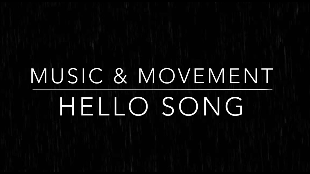Hello Song - Music & Movement Activity - YouTube