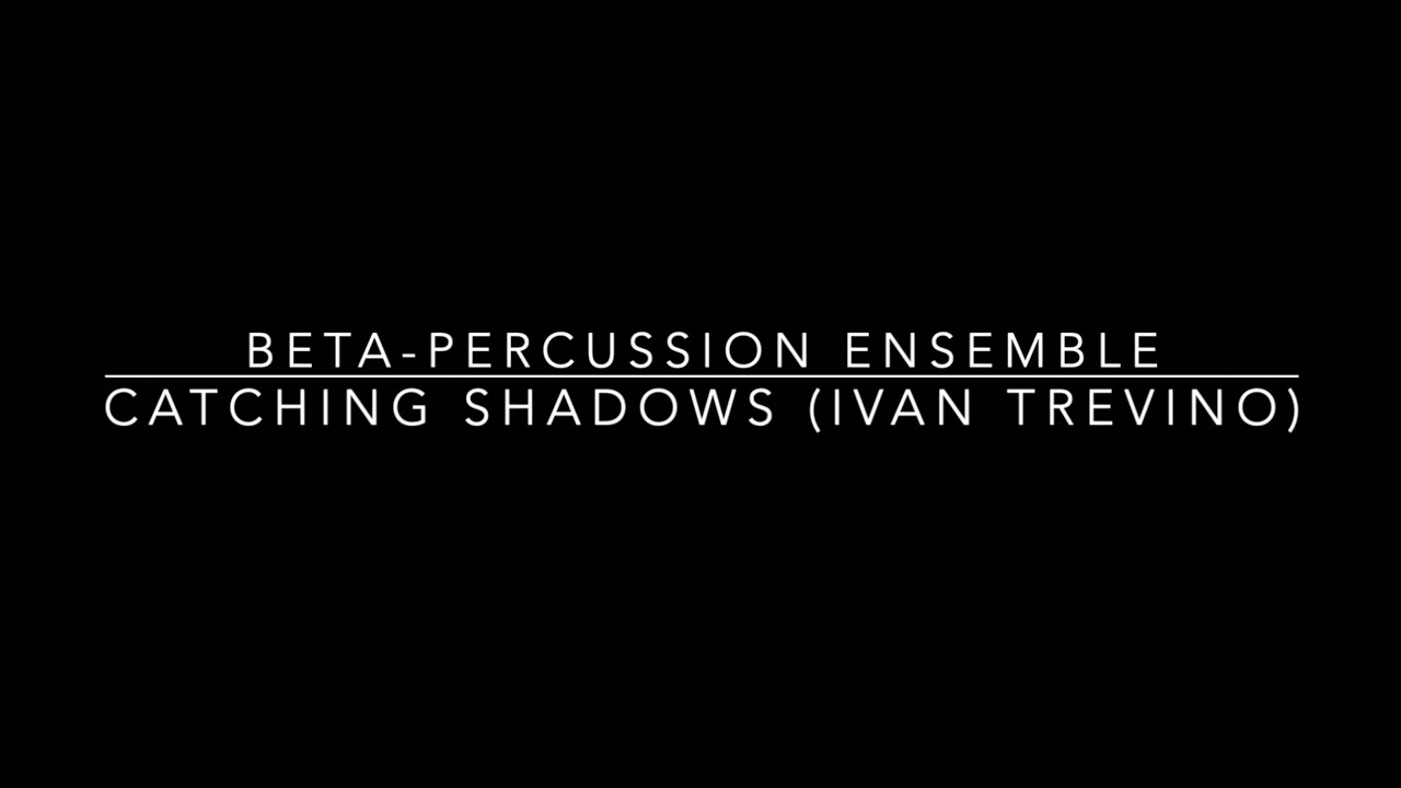 Catching Shadows - Ivan Trevino (Marimbaphon, Cover Version) - YouTube