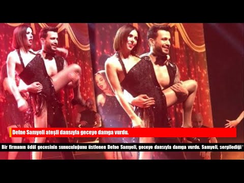 Defne Samyeli ateşli dansıyla geceye damga vurdu.