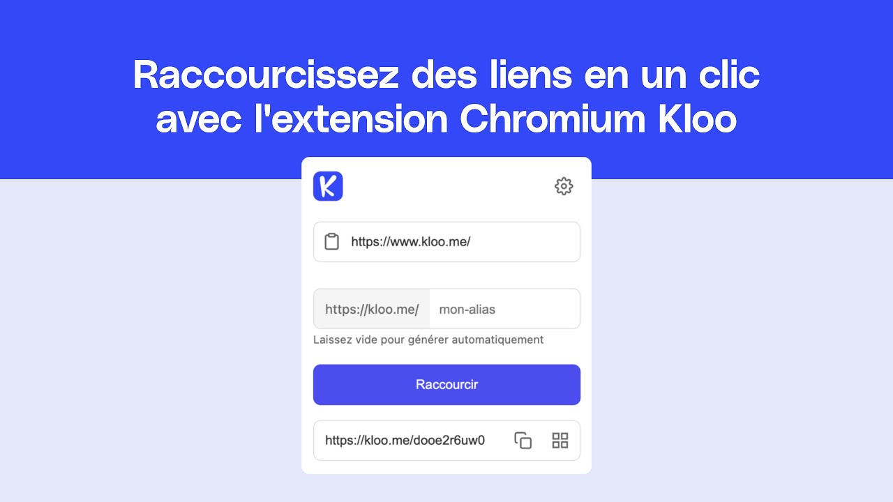 Raccourcissez des liens en un clic avec l'extension Chromium Kloo - YouTube