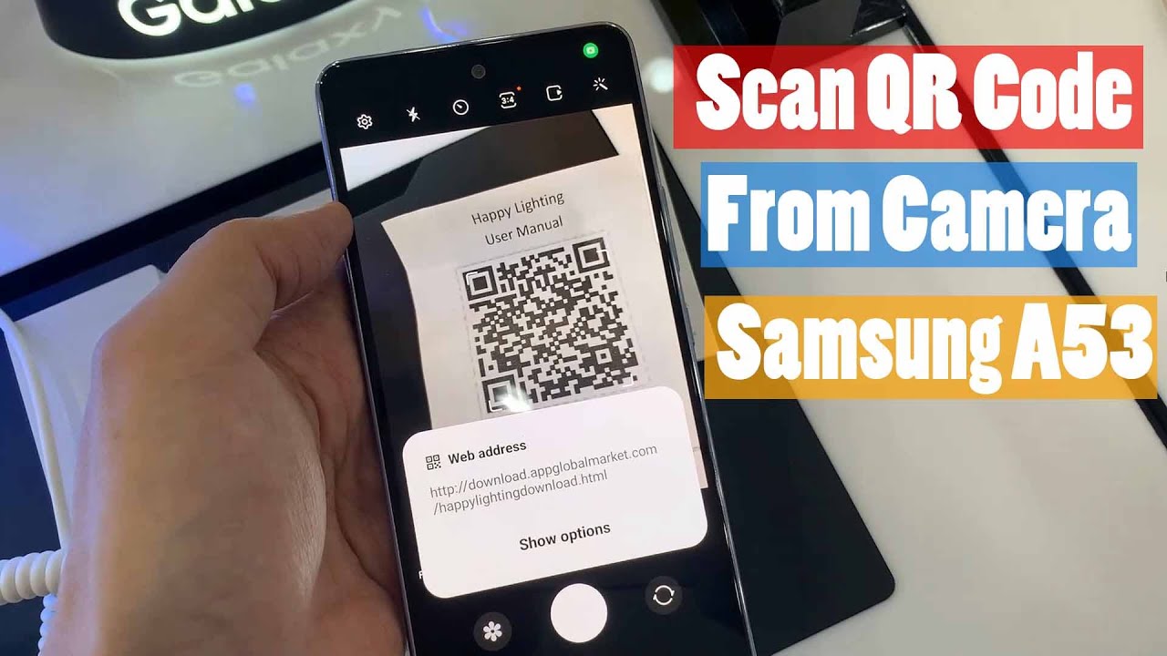 How To Scan QR Code From Camera on Samsung Galaxy A53 - YouTube