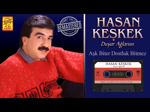 Hasan Keşkek - Aşk Biter Dostluk Bitmez [1987 © Güneş Plak]