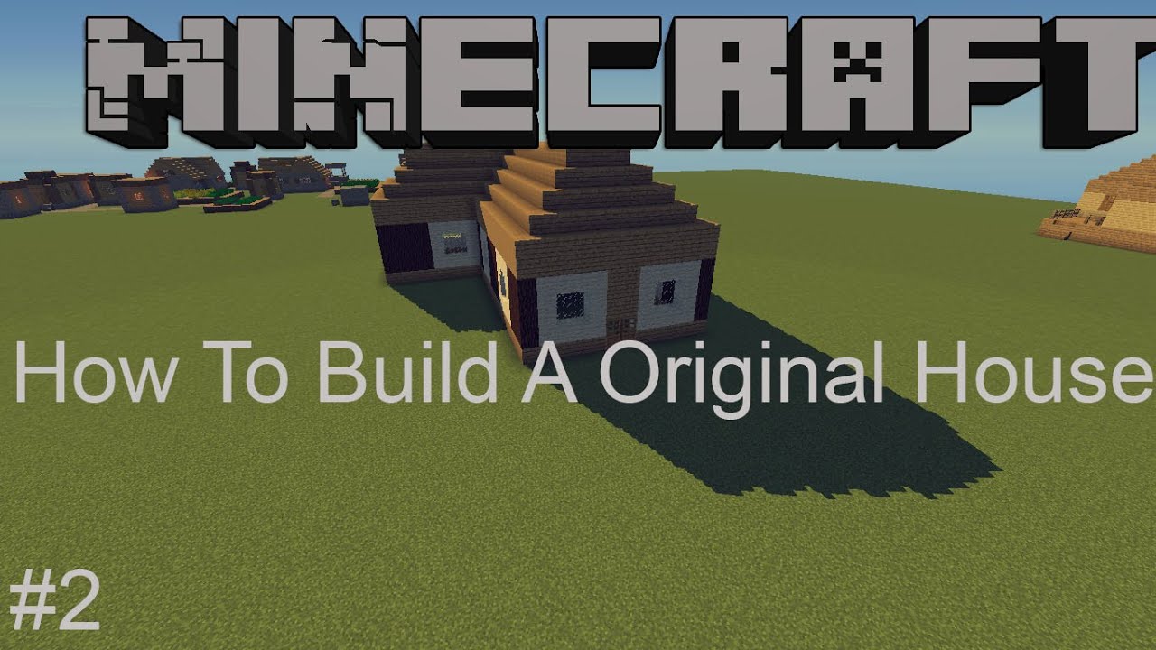 How To Make A Original House In Minecraft - YouTube