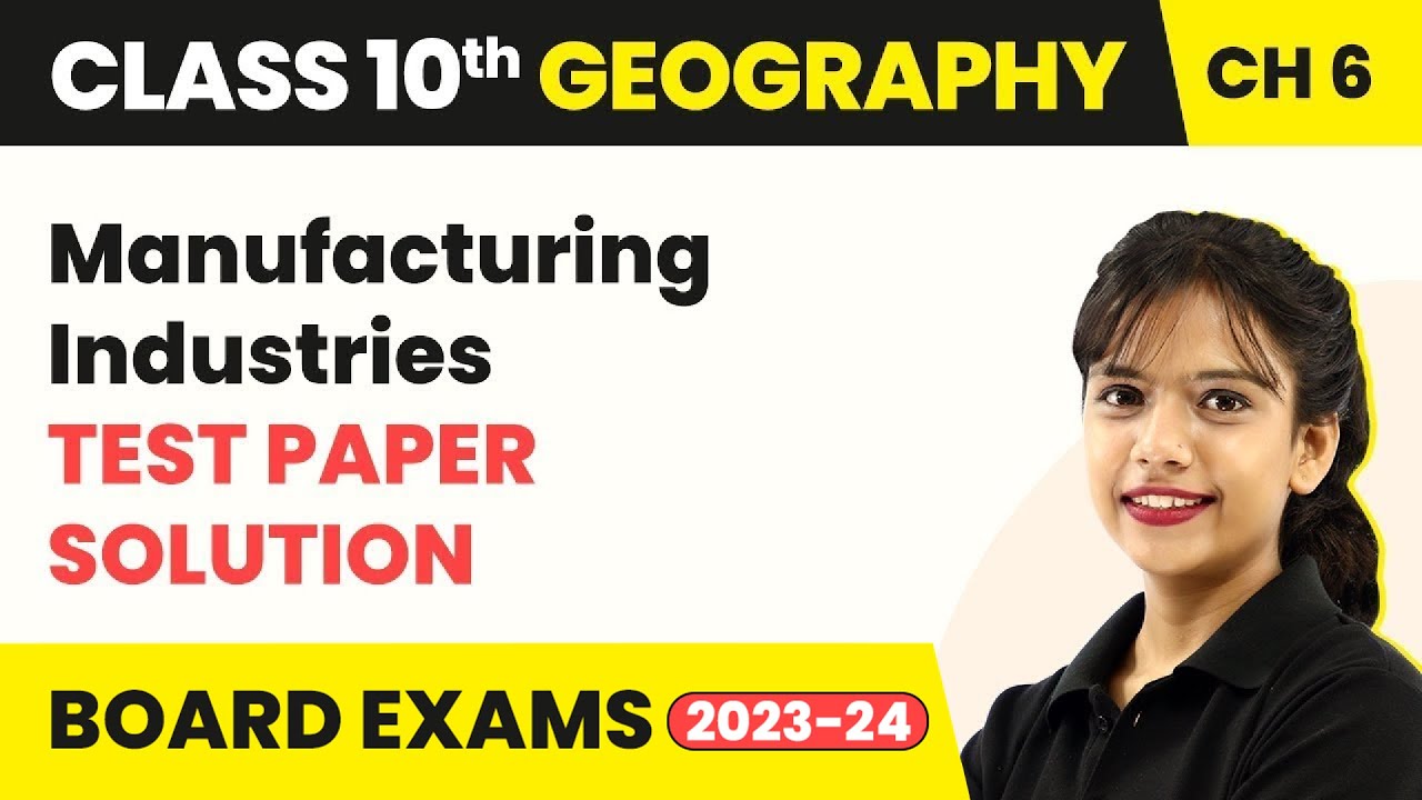 Magnet Brains Test Paper Solution Class 10 SST Geography Ch 6 magnet-brains-test-paper-solution-class-10-sst-geography-ch-6