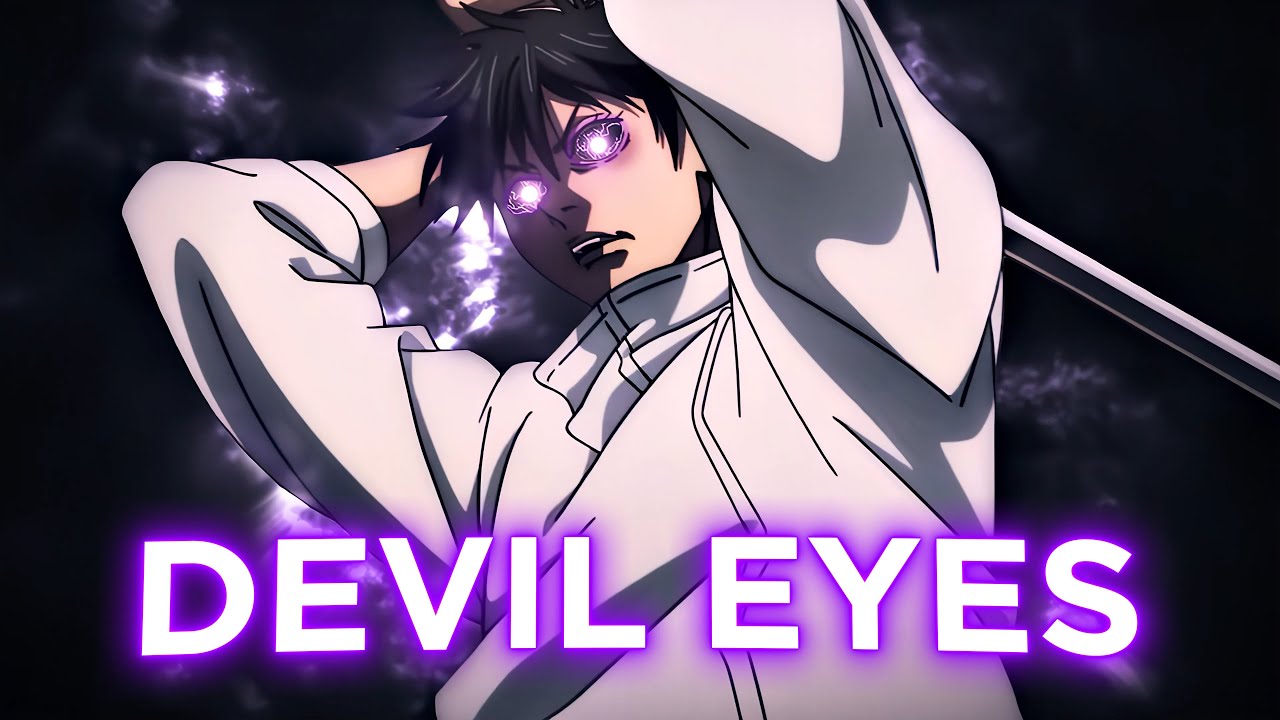 [Devil eyes] jujutsu kaisen [AMV/EDIT] 4K - YouTube