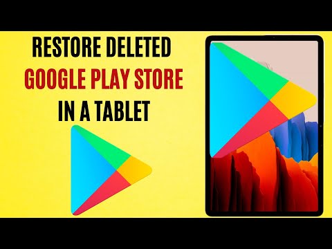 How To Restore Google Play Store On Samsung Tablet