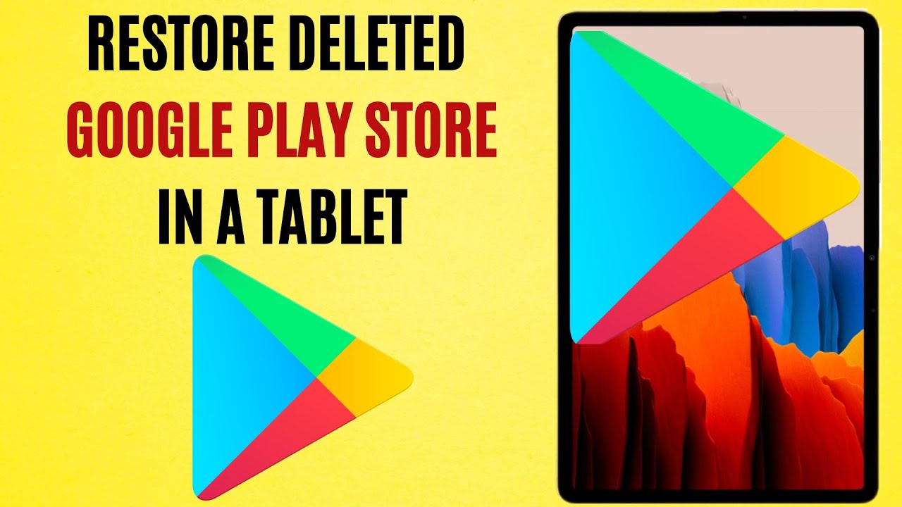 How to recover missing Google Play Store in all Android tablets ...