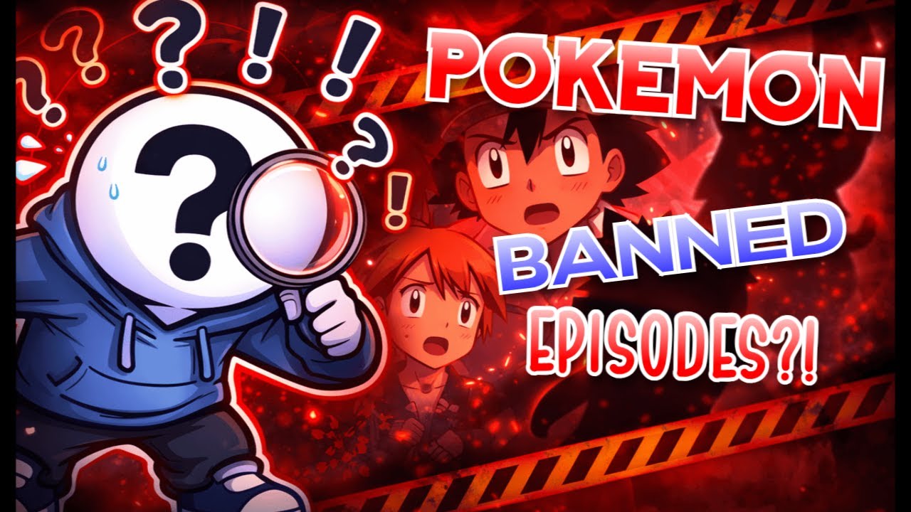 TOP 5 Pokémon BANNED Episodes! - YouTube