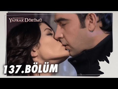 Yaprak Dökümü 137. Bölüm - Full Bölüm