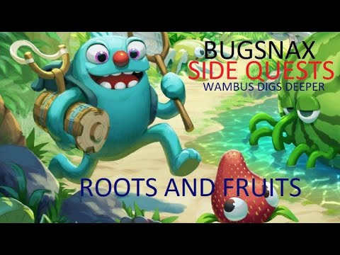 Bugsnax Side Quests Wambus Roots and Fruits - YouTube