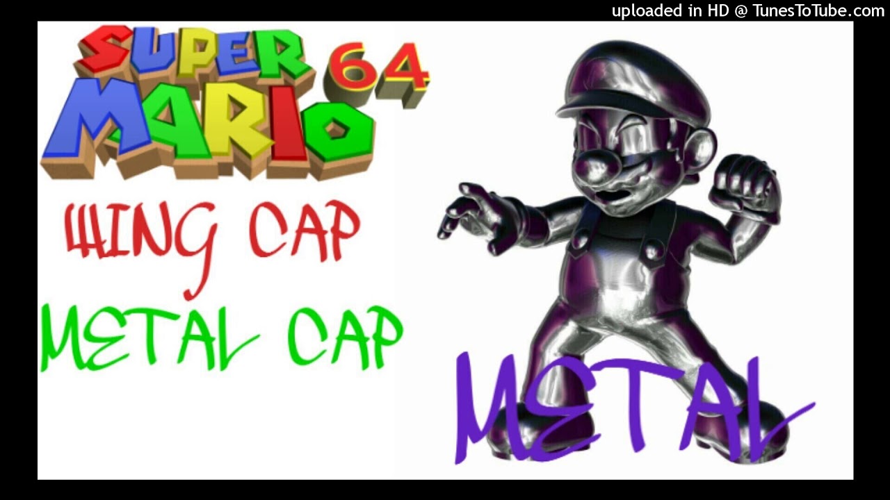 Super Mario 64 - Wing Cap/Metal Cap - METAL COVER by NUGGet3562 - YouTube