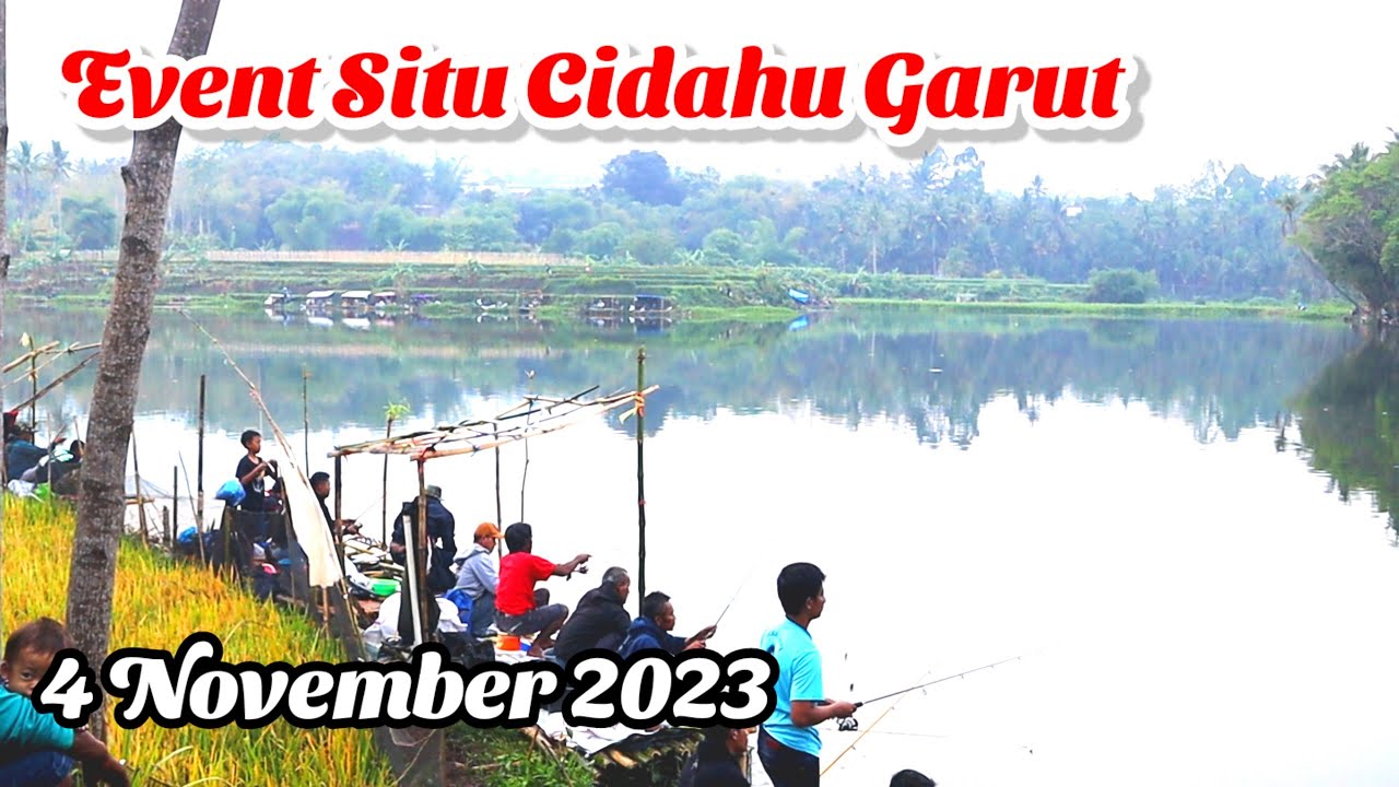 HARGA BORONGAN 120 JUTA LEBIH | BERBURU NILA BABON DI SITU CIDAHU GARUT ...