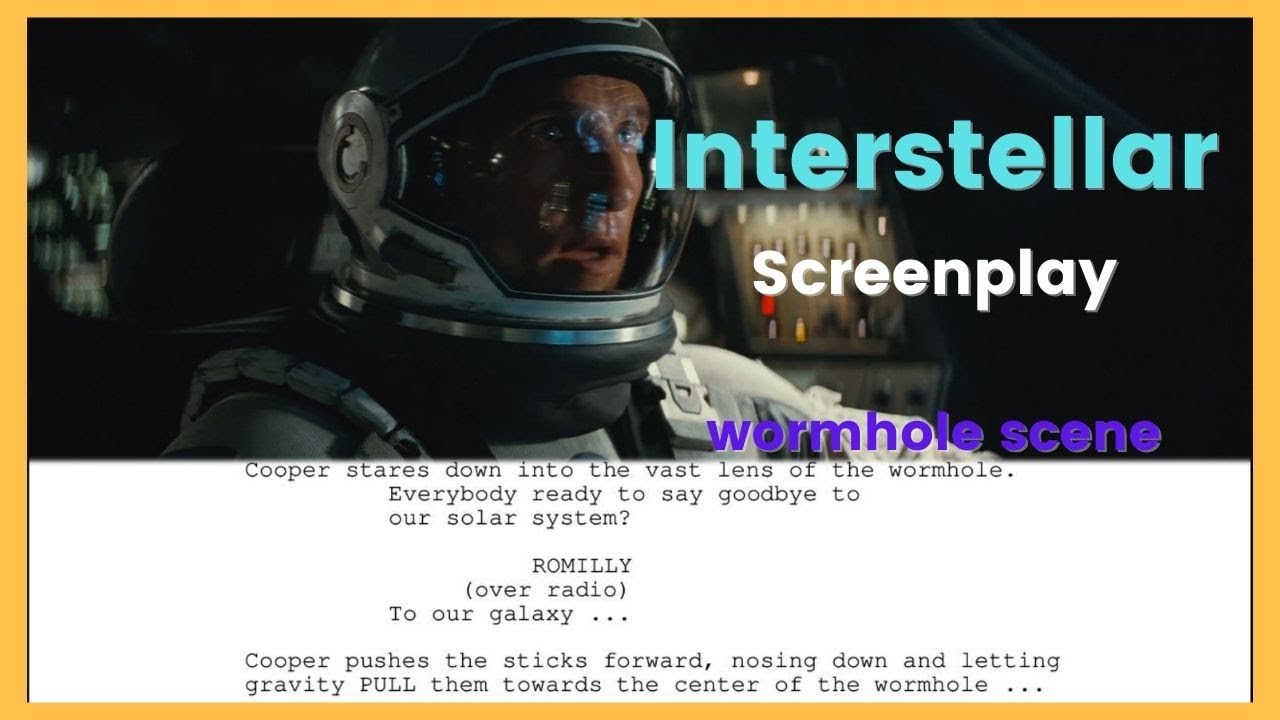 Interstellar Screenplay Wormhole scene - YouTube