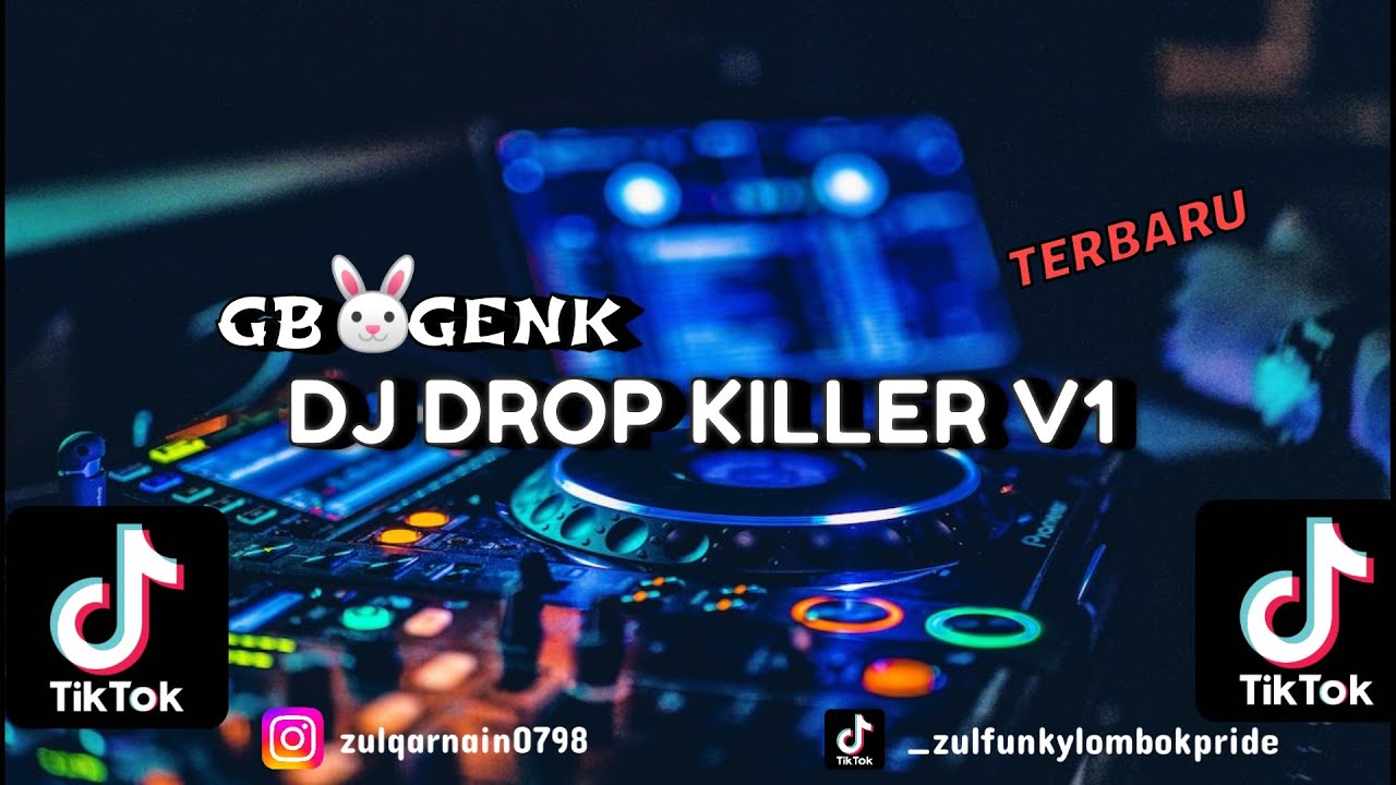 DJ DROP KILLER V1 GB🐰 GENK - YouTube
