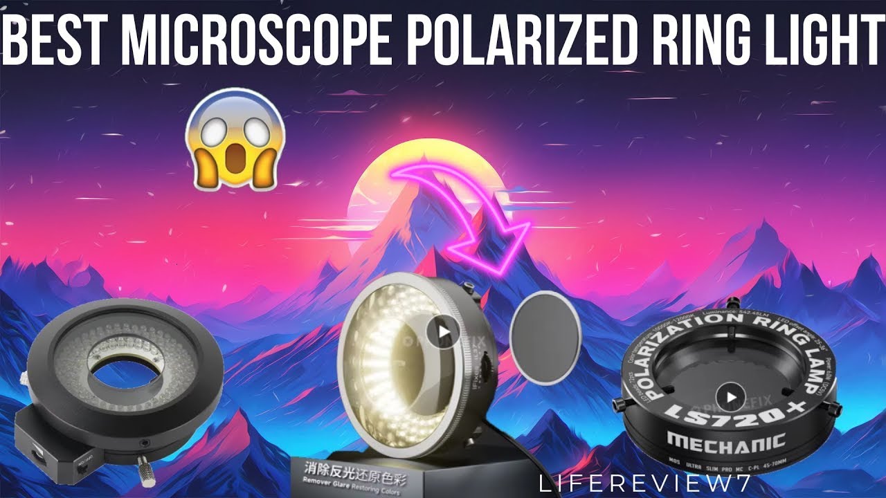 Top 3 Best Microscope Polarized Ring Lights on !Ultimate Glare-Free ...