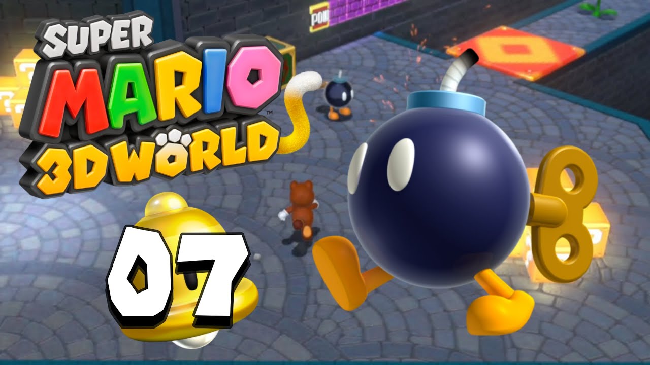 SUPER MARIO 3D WORLD #07 - L'EXPLOSION DES BOB-OMBS - YouTube