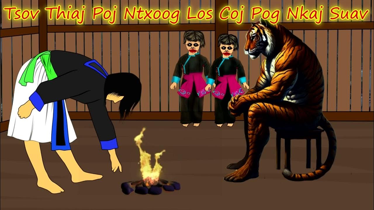 dab neeg dab neeg tsov thiaj poj ntxoog los coj pog nkaj suav & tua tsov txaus ntshai (11/4/2024 ...