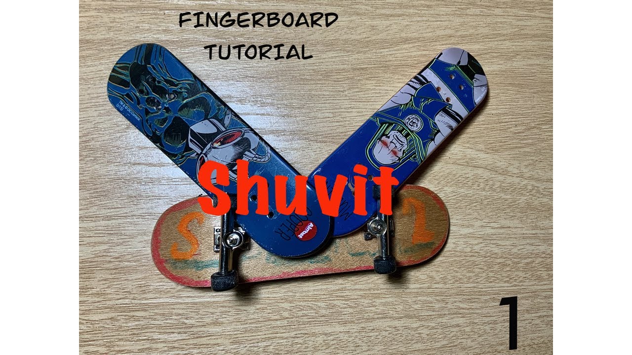 GAMER00F | Fingerboard tutorial EP1 | Shuvit - YouTube