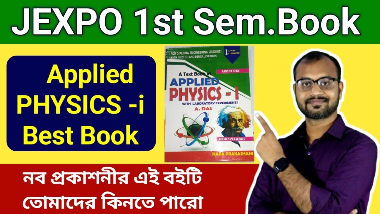 Jexpo 2022- 1st Sem. Applied Physics Book by A.Das (Naba Prakashani ...