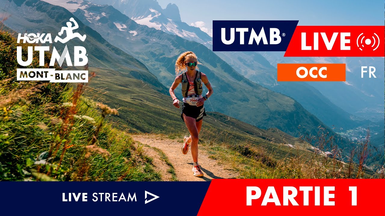 REPLAY - HOKA UTMB Mont-Blanc 2025 - Live Français - OCC - YouTube