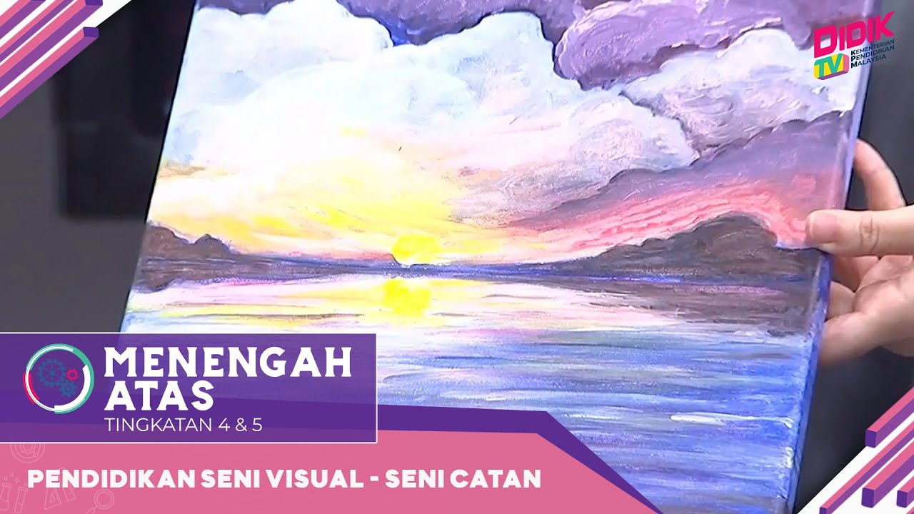 Menengah Atas | Pendidikan Seni Visual - Seni Catan [R] - YouTube