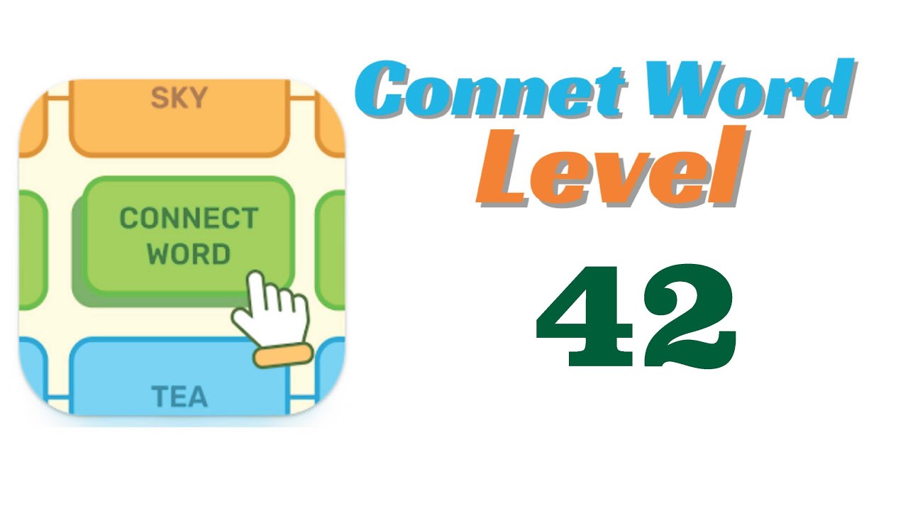 Connect Word Level 42 Answers - YouTube