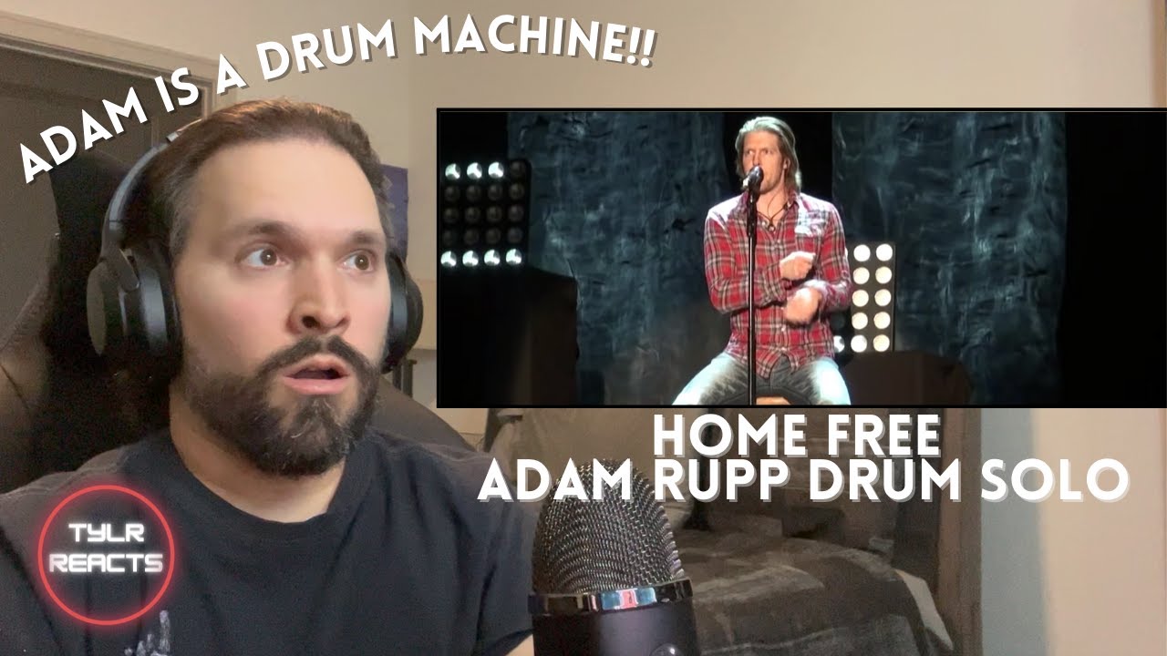 Music Producer Reacts To Home Free - Adam Rupp Drum Solo - YouTube