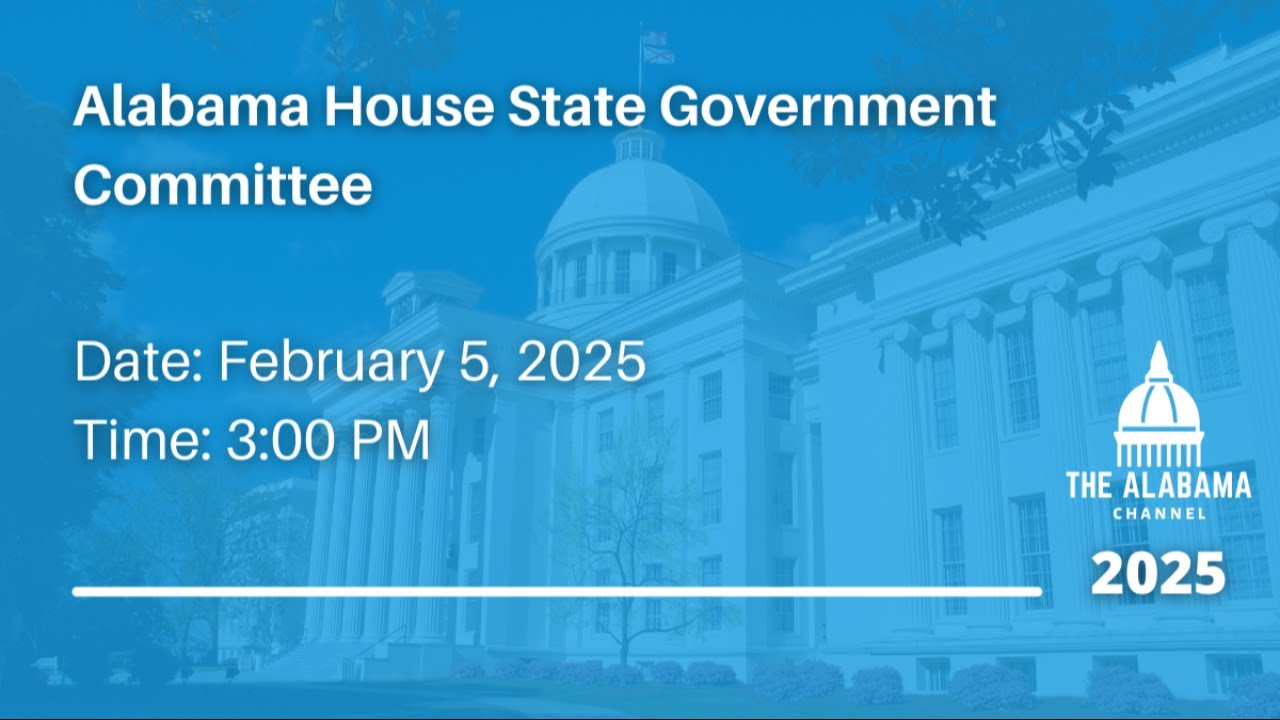 Alabama House State Government Committee - YouTube
